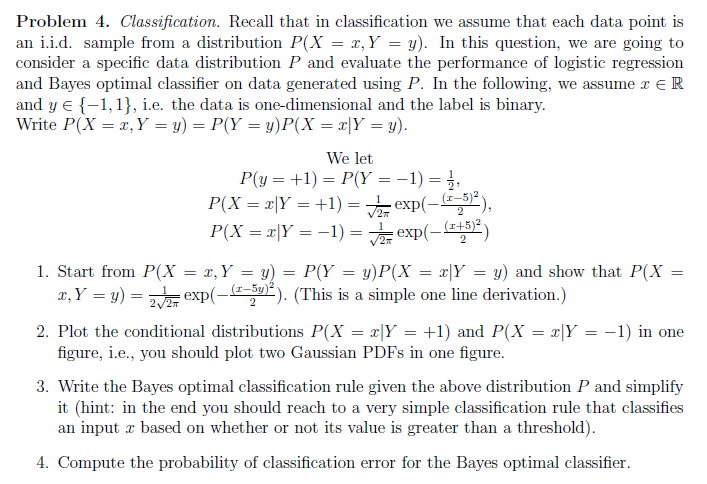 Problem 4. Classification. Recall that in | Chegg.com