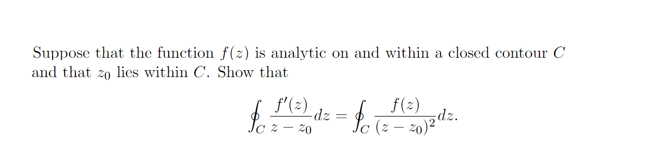 Solved Suppose that the function f(z) is analytic on and | Chegg.com