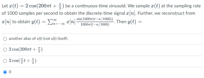 Solved Let x(t)=2cos(200πt+3π) be a continuous-time | Chegg.com