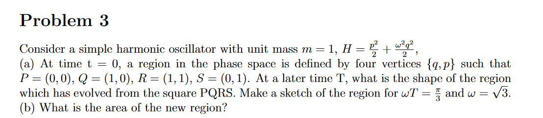 Solved Problem 3Consider a simple harmonic oscillator with | Chegg.com