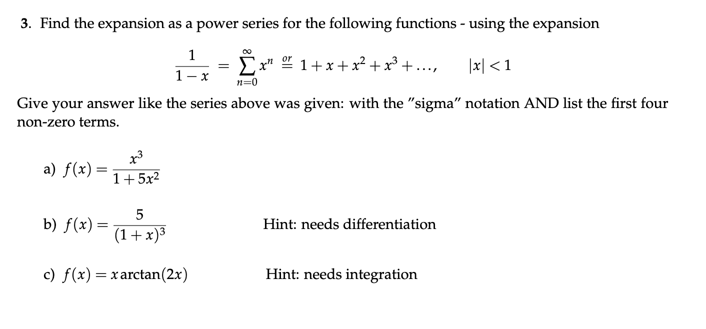Solved 3. Find the expansion as a power series for the | Chegg.com