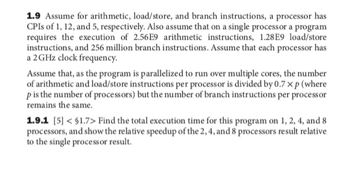 Solved 1.9 Assume for arithmetic, load/store, and branch | Chegg.com