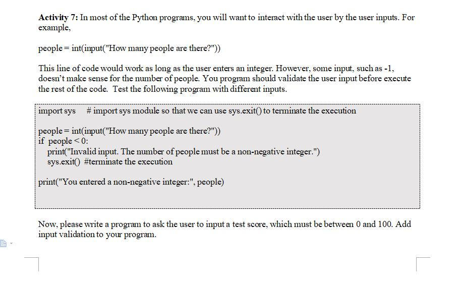 Solved Activity 7: In most of the Python programs, you will | Chegg.com