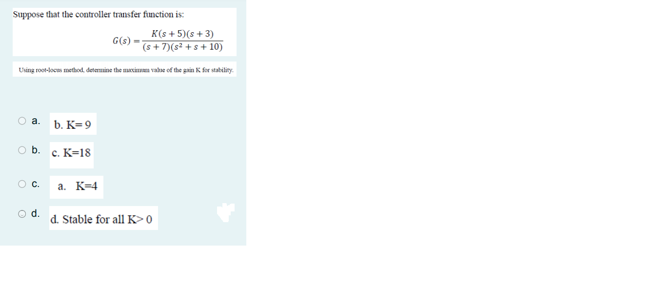 Solved Suppose that the controller transfer function is: | Chegg.com