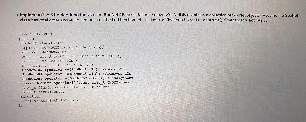 Solved in C++ Implement the 5 bolded functions for the | Chegg.com