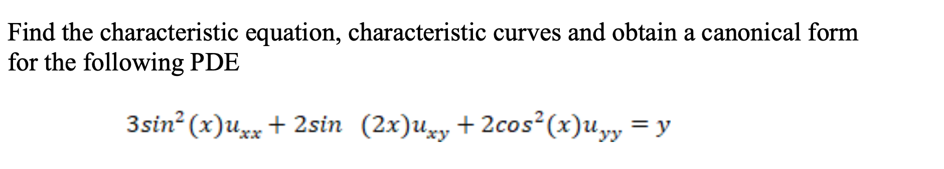 Solved Find the characteristic equation, characteristic | Chegg.com