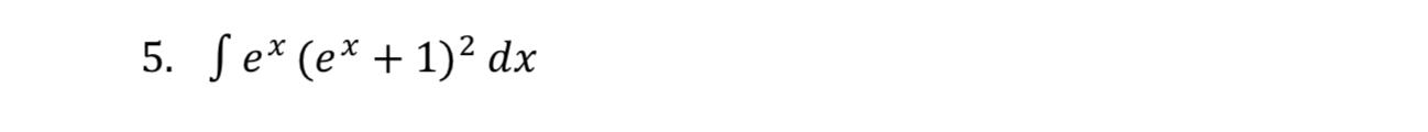 Solved Question1 Evaluate Each Integral 5 Sex Ex 12 