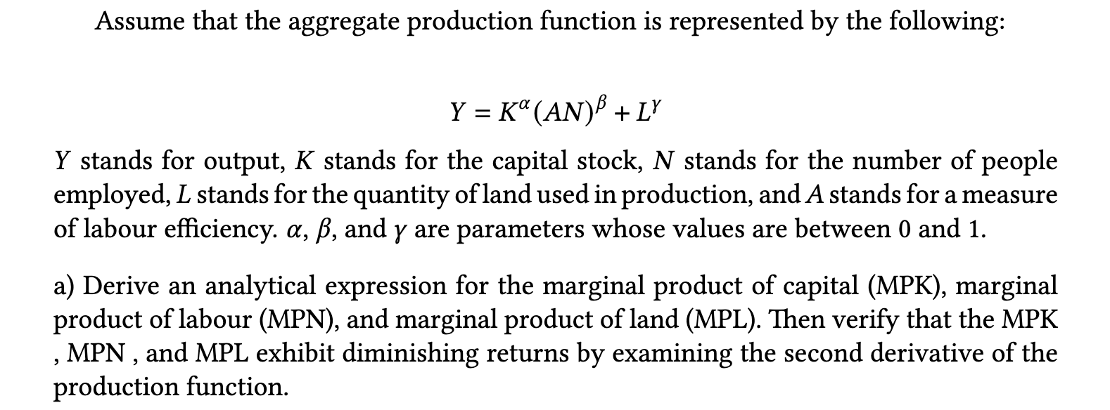 Solved Assume that the aggregate production function is | Chegg.com