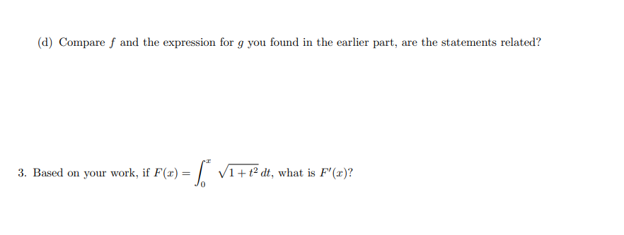 Solved 2. Let f(x)=x and again consider, g(x)=∫0xf(t)dt. | Chegg.com