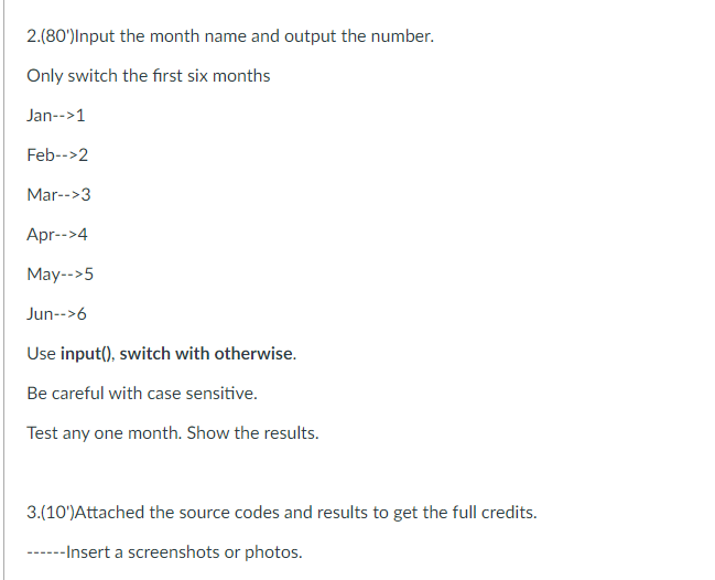 Solved 2.(80')Input the month name and output the number. | Chegg.com