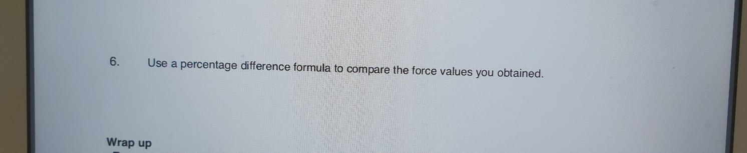 Solved 6. Use a percentage difference formula to compare the | Chegg.com