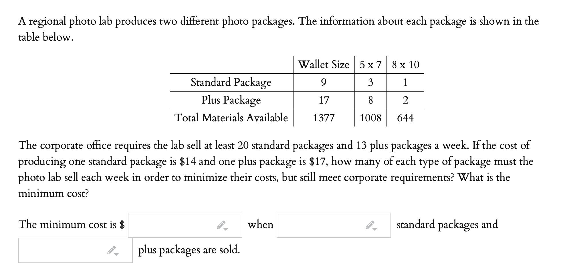Solved A regional photo lab produces two different photo | Chegg.com