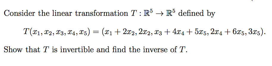 Solved Consider the linear transformation T: R5- R5 defined | Chegg.com