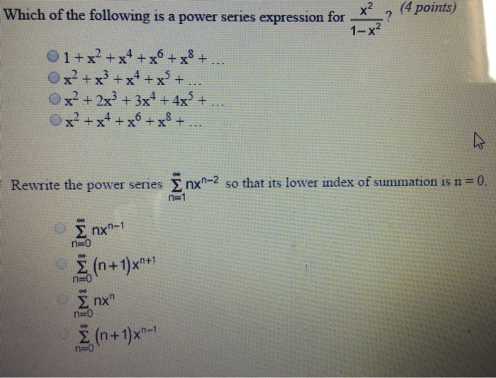 Solved Which of the following is a power series expression | Chegg.com