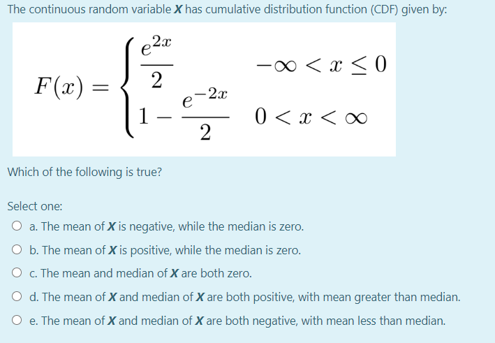 Solved The continuous random variable X has cumulative | Chegg.com