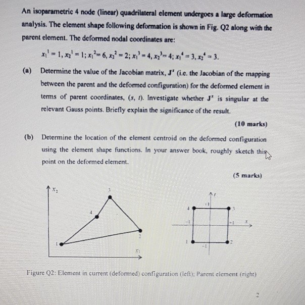 Solved An isoparametric 4 node (linear) quadrilateral | Chegg.com