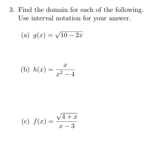 Solved Find the domain for each of the following.Use | Chegg.com