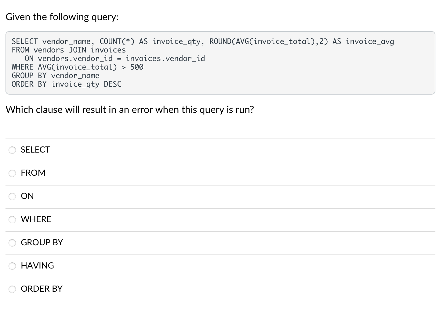 Solved Given the following query: SELECT vendor_name, | Chegg.com