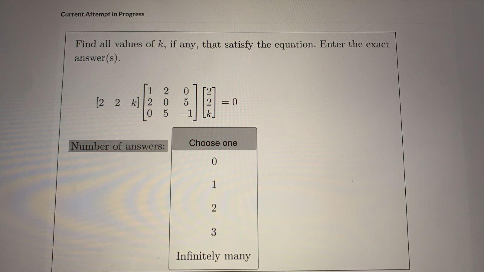 Solved Find all values of k, if any, that satisfy the | Chegg.com