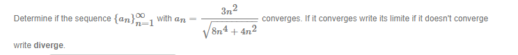 Solved 3n2 Determine if the sequence {an=1 with an | Chegg.com