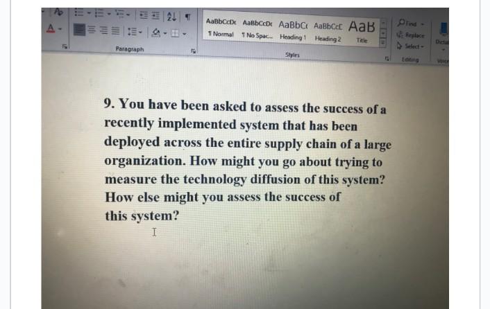 Solved 9. You have been asked to assess the success of a | Chegg.com