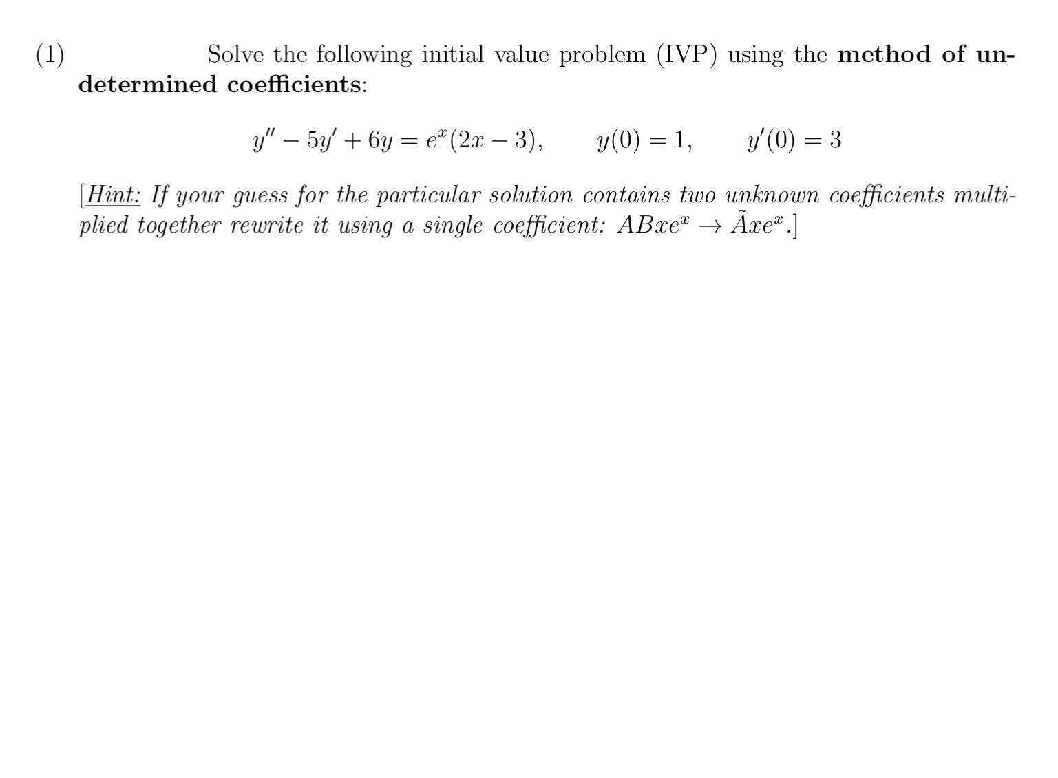 Solved 1) Solve the following initial value problem (IVP) | Chegg.com