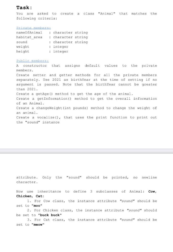 Solved Task: You are asked to create a class "Animal" that | Chegg.com