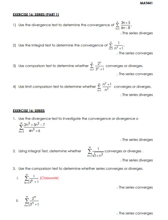 Solved EXERCISE 16: SERIES (PART 1) 1) Use the divergence | Chegg.com