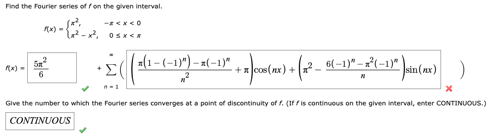 Solved Find the Fourier series of f on the given | Chegg.com