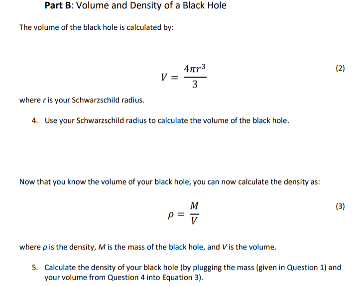 Solved Part B: Volume and Density of a Black Hole The volume | Chegg.com