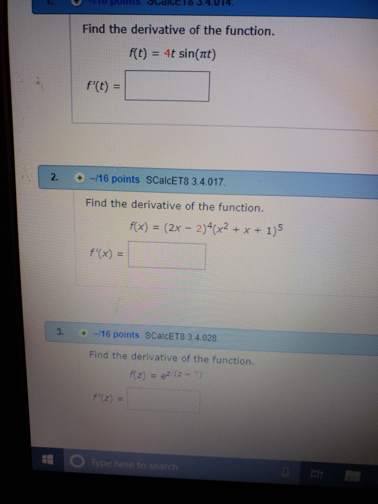 Solved Find the derivative of the function. f(t) = 4t | Chegg.com