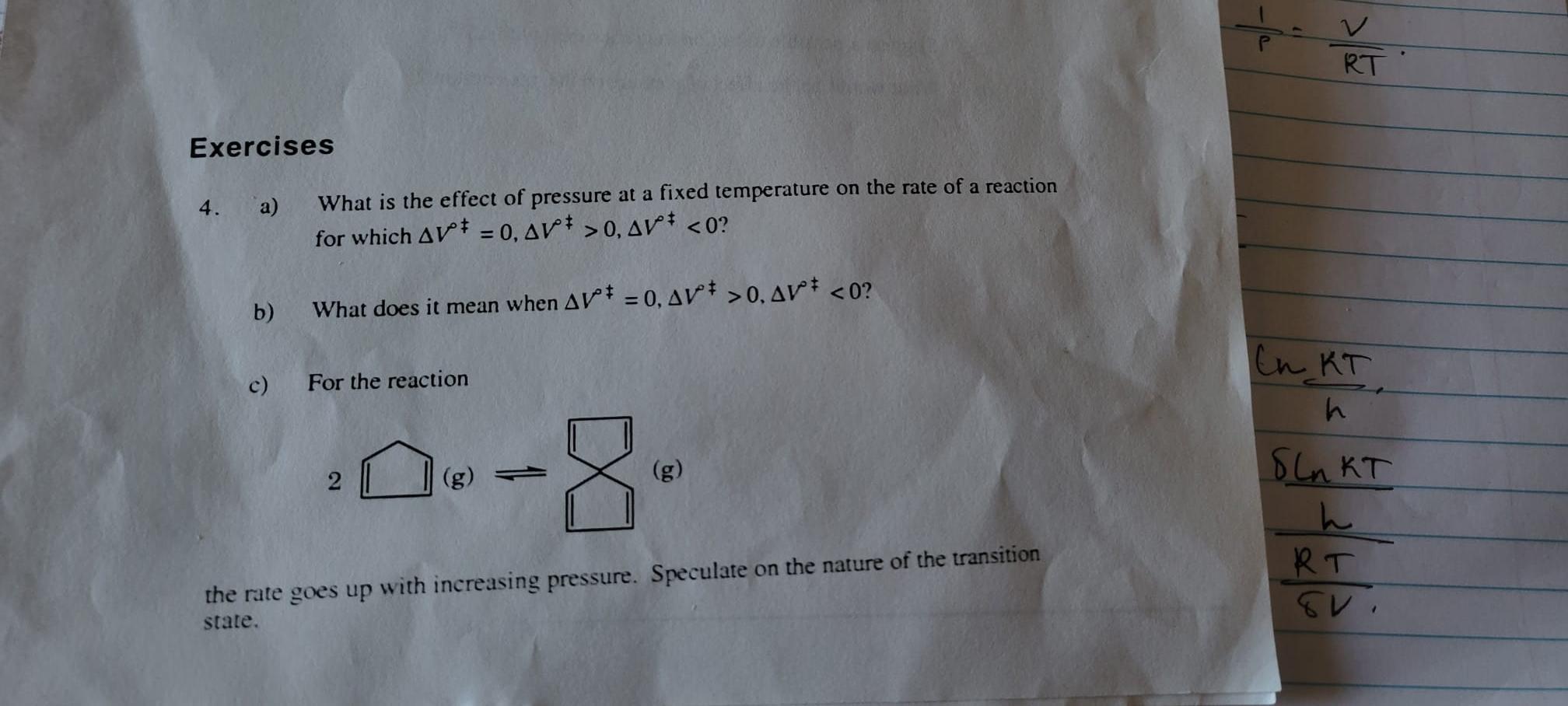 Solved Exercises 4. a) What is the effect of pressure at a | Chegg.com