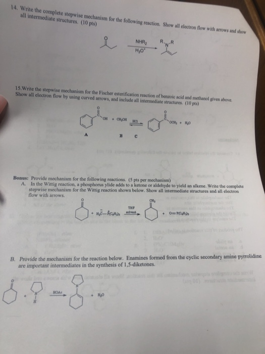 Solved 14. Write the complete stepwise mechanism for the | Chegg.com