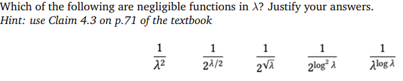 Solved Which of the following are negligible functions in λ | Chegg.com