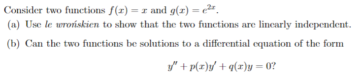 Solved Consider two functions f(x)=x and g(x)=e2x. (a) Use | Chegg.com