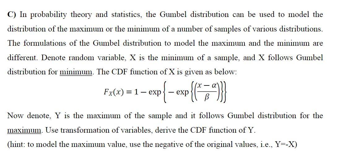 Solved C) In probability theory and statistics, the Gumbel | Chegg.com