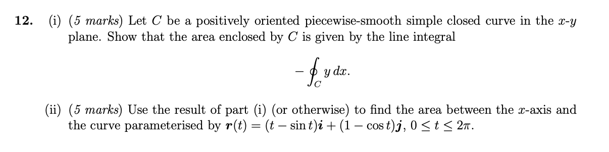 Solved 12. (i) (5 marks) Let C be a positively oriented | Chegg.com