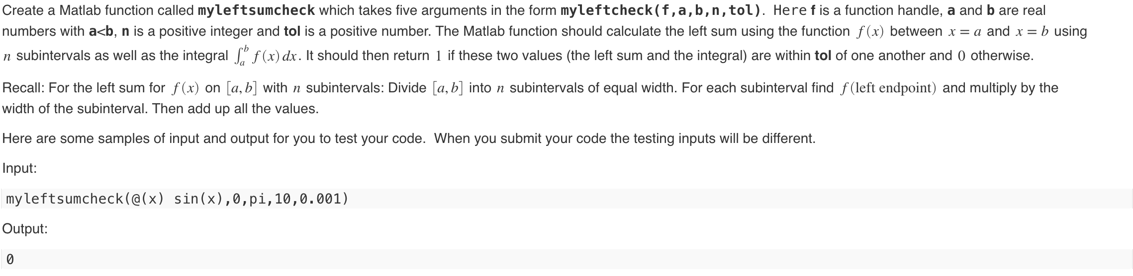 Solved Create a Matlab function called myleftsumcheck which | Chegg.com