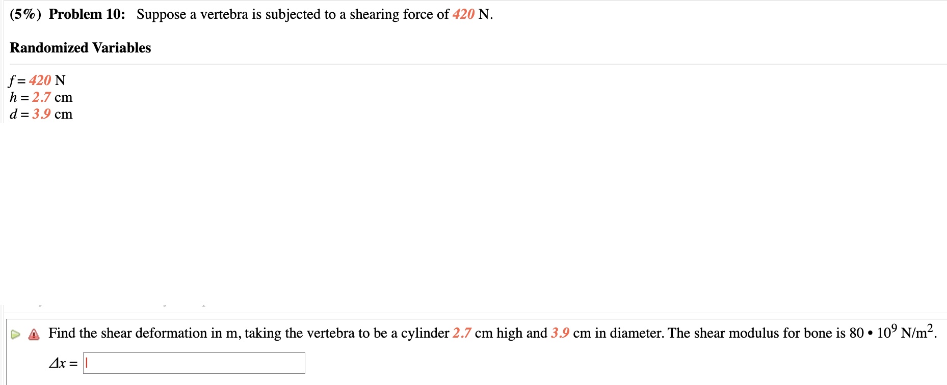Solved (5\%) Problem 10: Suppose a vertebra is subjected to | Chegg.com Solved (5\%) Problem 10: Suppose a vertebra is subjected to | Chegg.com