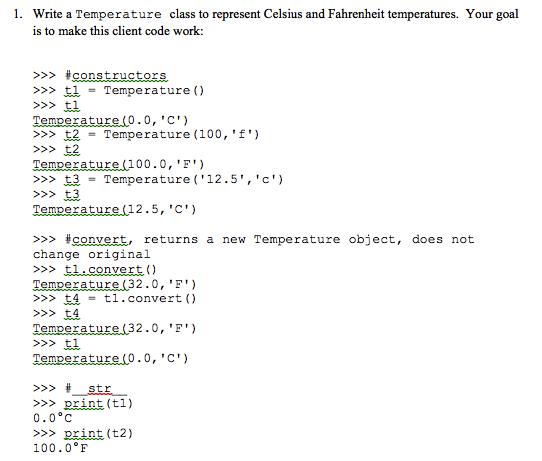 1. Write a Temperature class to represent Celsius and | Chegg.com