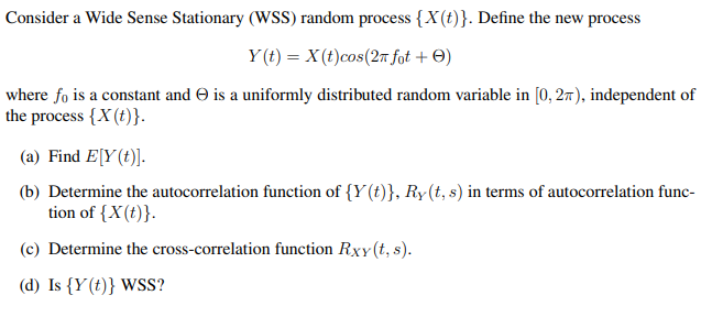 Solved Consider a Wide Sense Stationary (WSS) random process | Chegg.com