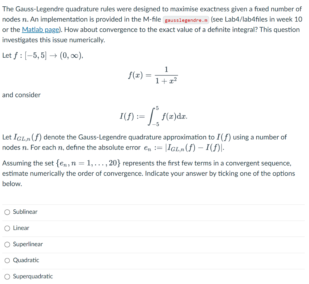Solved The Gauss-Legendre quadrature rules were designed to | Chegg.com