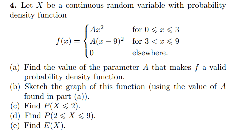 Solved 4. Let X be a continuous random variable with | Chegg.com