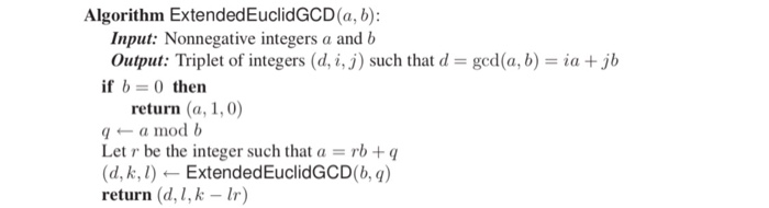 Solved C-24.5 Show how to modify Algorithm ExtendedEuclidGCD | Chegg.com