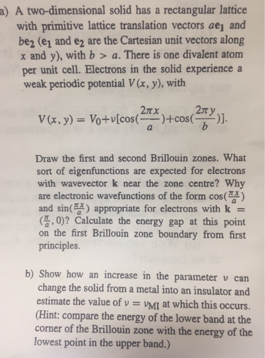 Solved a) A two-dimensional solid has a rectangular lattice | Chegg.com