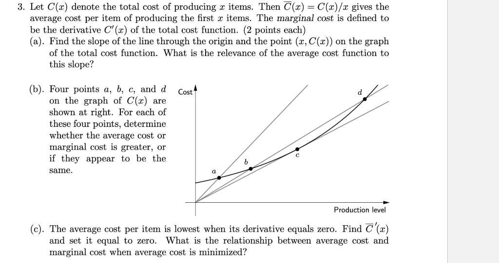 Solved 3. Let C(x) denote the total cost of producing x | Chegg.com