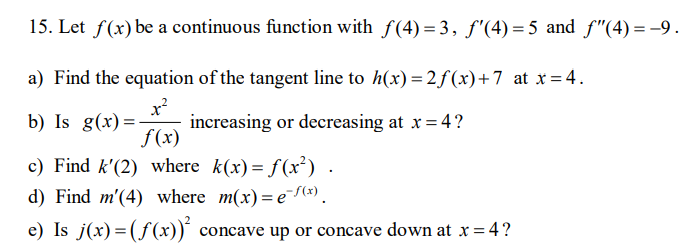 Solved 15. Let f(x) be a continuous function with | Chegg.com
