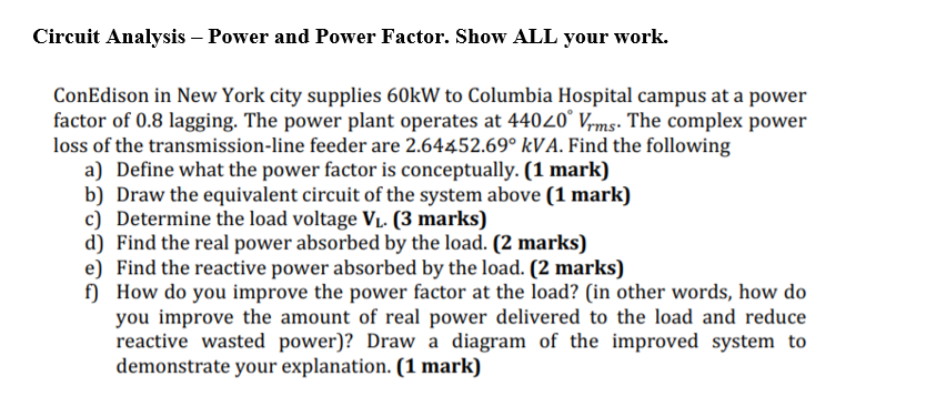 Solved Circuit Analysis – Power and Power Factor. Show ALL | Chegg.com