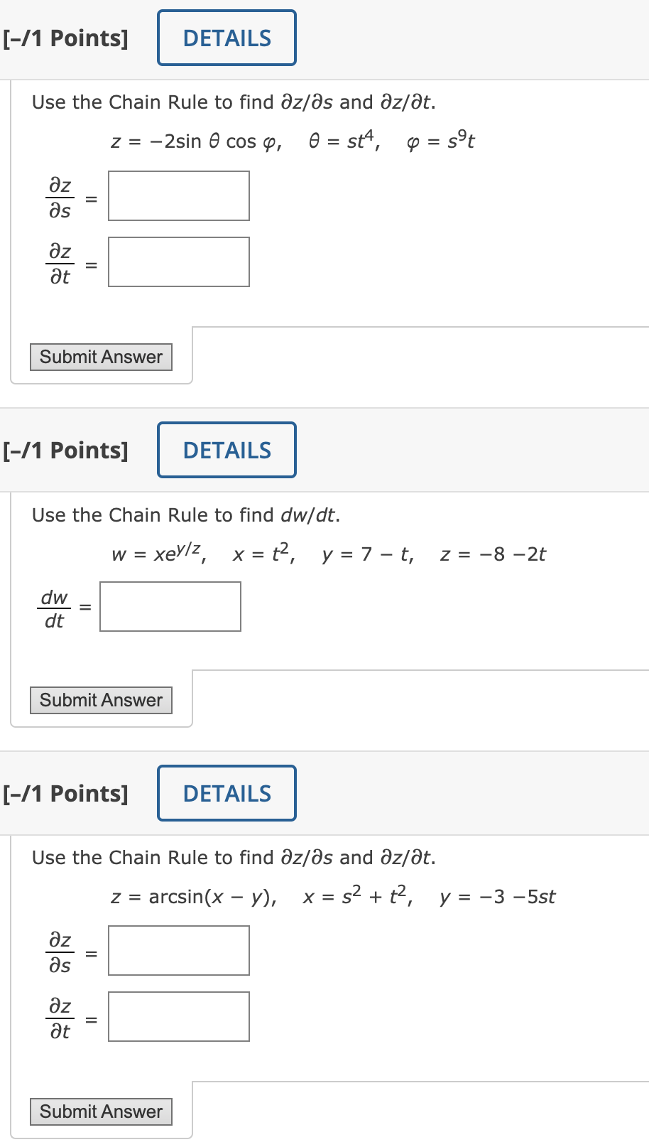 Solved [-/1 Points] Use the Chain Rule to find ∂z/∂s and | Chegg.com