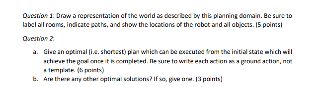 Solved Question 1: Draw a representation of the world as | Chegg.com